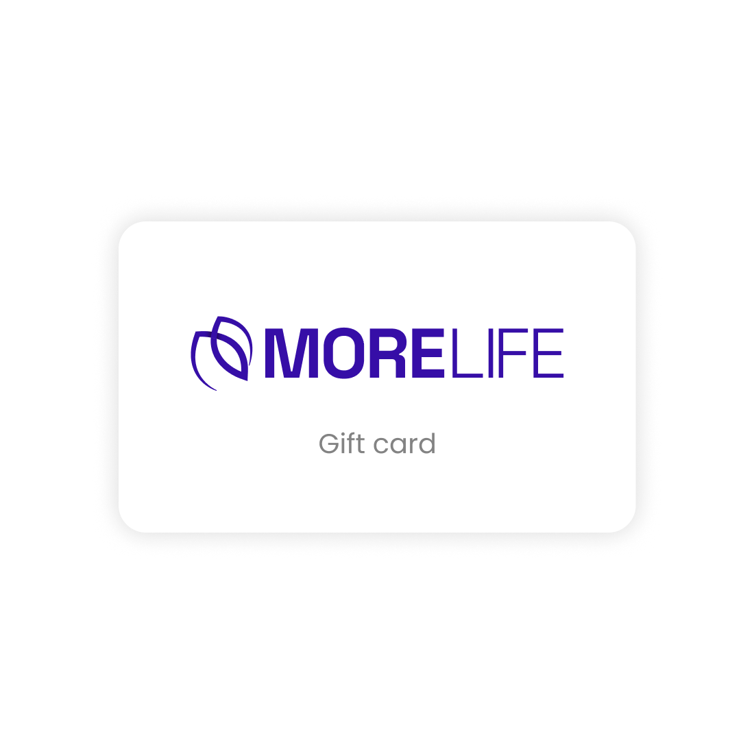 MORE LIFE Gift Card – More Life Store